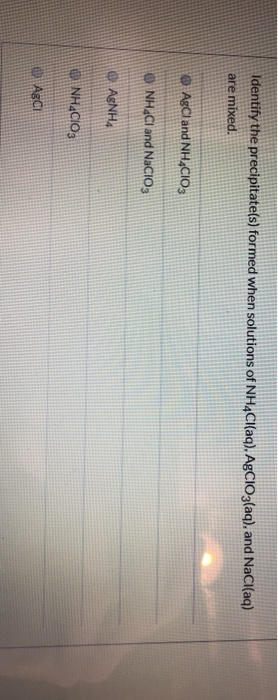Solved Identify the precipitate(s) formed when solutions of | Chegg.com
