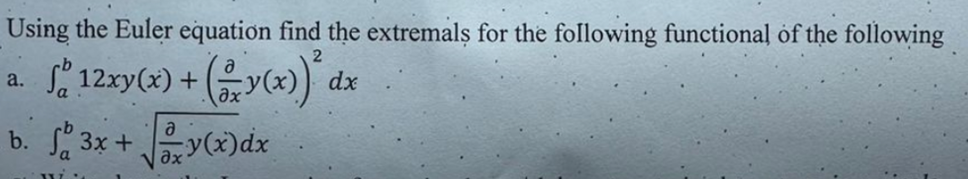 Solved Using the Euler equation find the extremals for the | Chegg.com