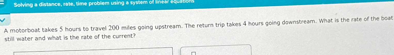 Solved Solving a distance, rate, time problem using a system | Chegg.com
