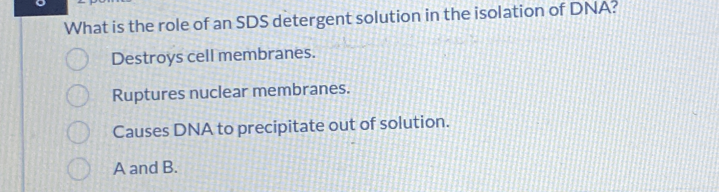 Solved What is the role of an SDS detergent solution in the | Chegg.com