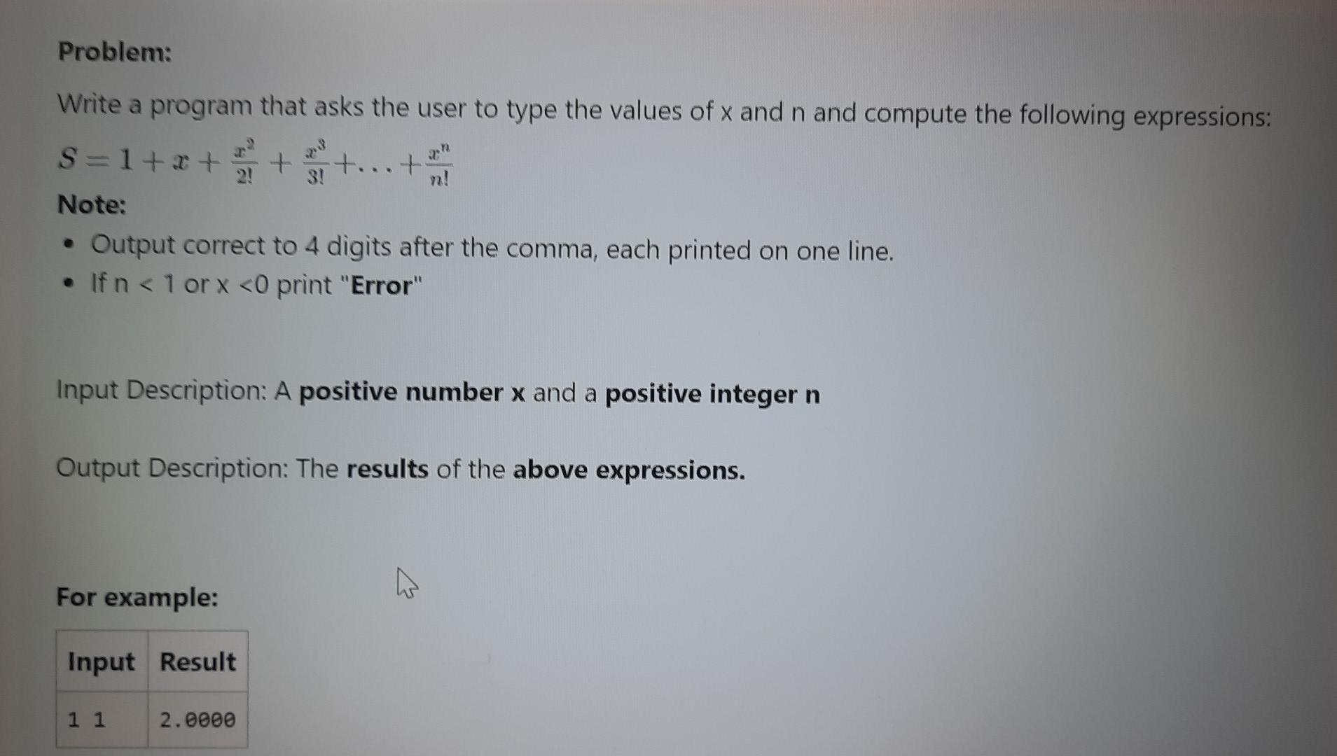 Solved Problem: +.. 3! Write a program that asks the user to | Chegg.com