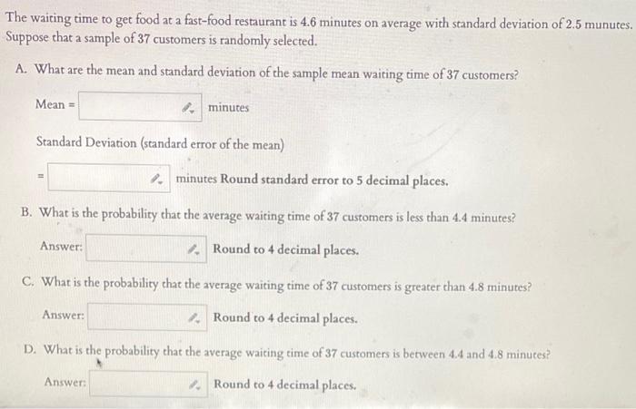 Solved The waiting time to get food at a fast-food | Chegg.com