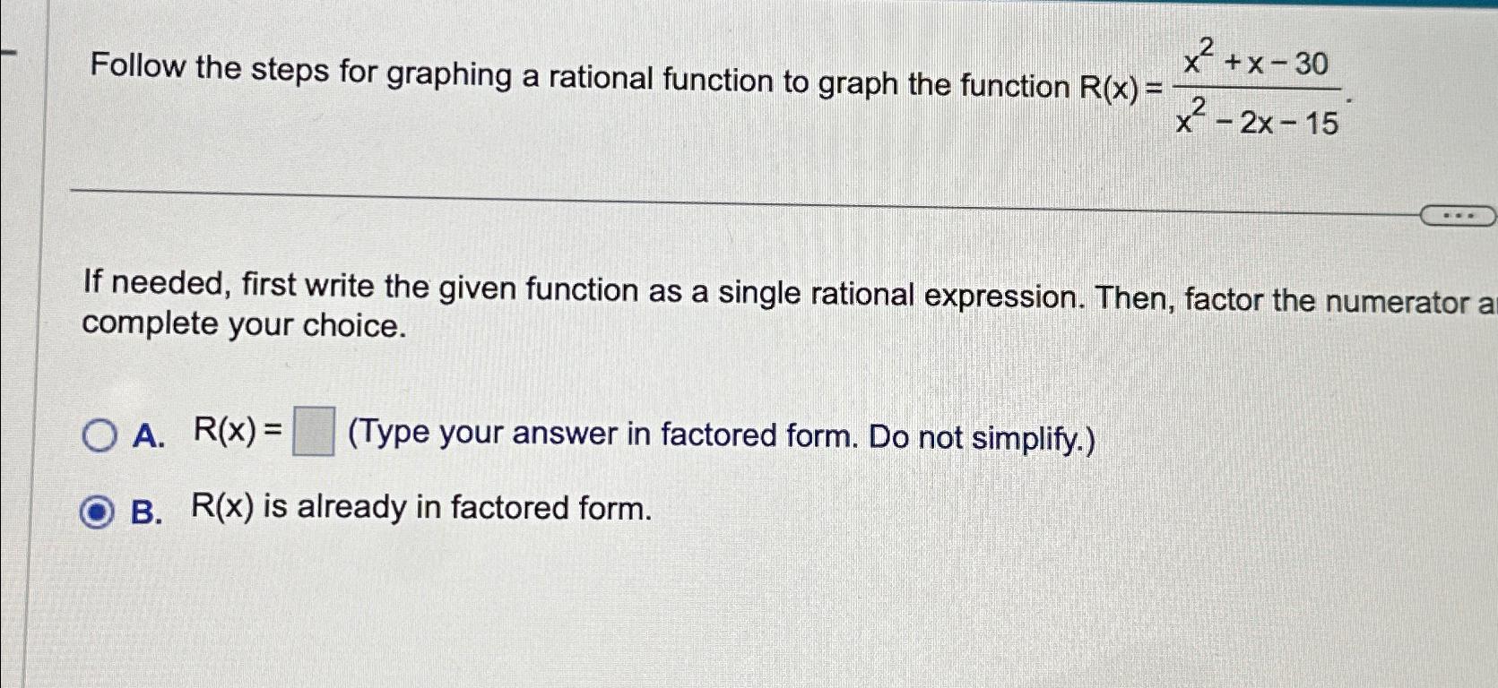 Solved Follow the steps for graphing a rational function to | Chegg.com