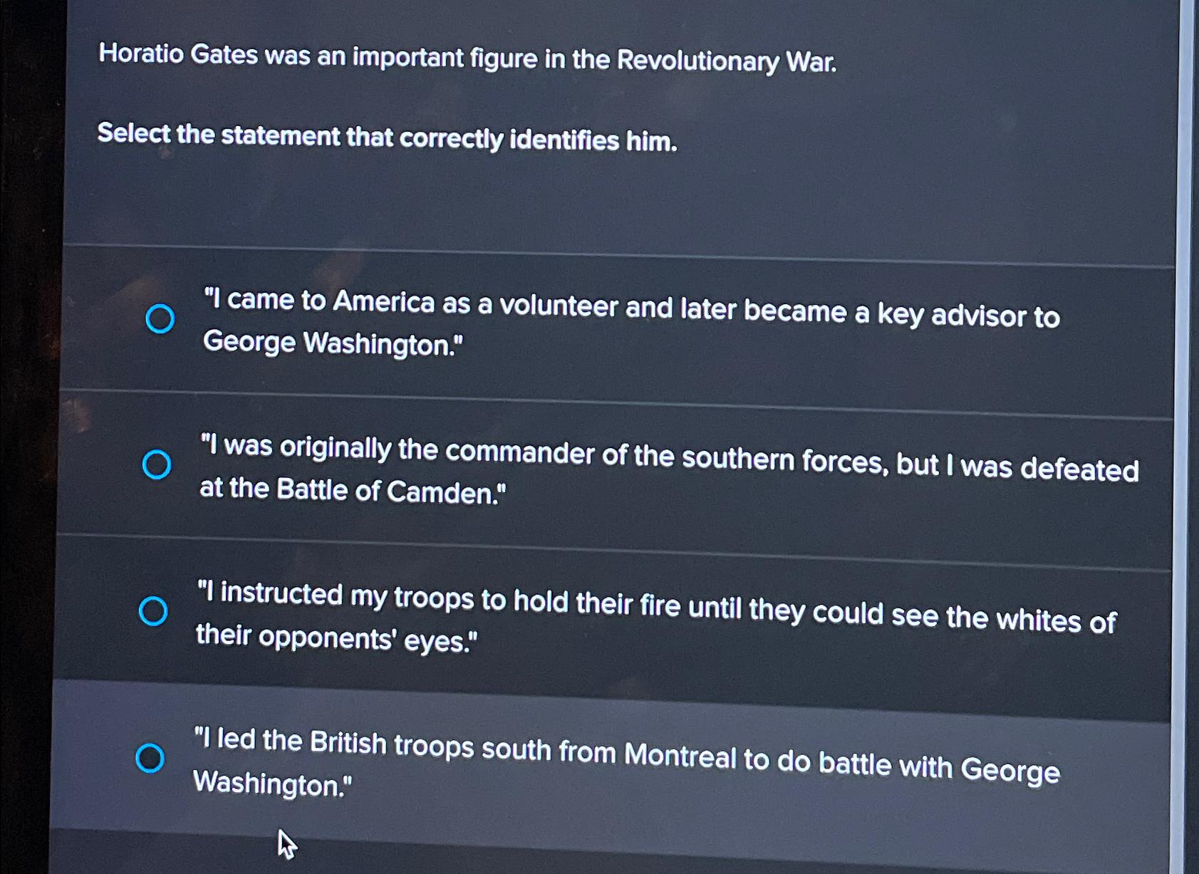 Solved Horatio Gates was an important figure in the | Chegg.com