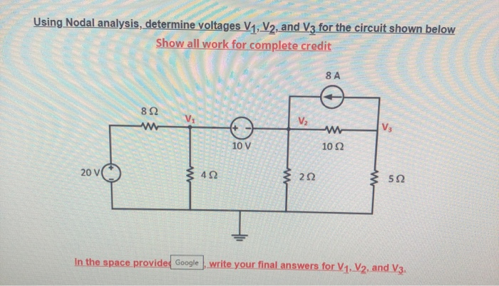 Solved Using Nodal analysis, determine voltages V1, V2, and | Chegg.com