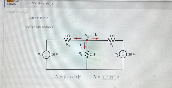 Solved Jump to level 1 Using nodal analysis, VA= I3= A. | Chegg.com