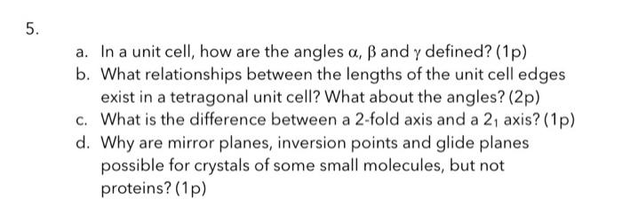 Solved a. In a unit cell, how are the angles α,β and γ | Chegg.com