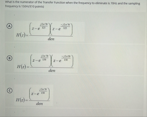 Solved What is the numerator of the Transfer Function when | Chegg.com