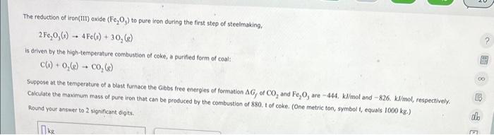 Solved The reduction of iron(III) oxide (Fe2O3) to pure iron | Chegg.com