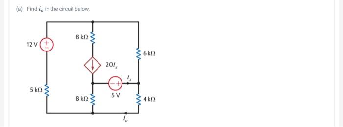 Solved (a) Find io in the circuit below. | Chegg.com
