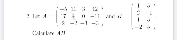 Solved 3. Express the second column of AB in the previous | Chegg.com