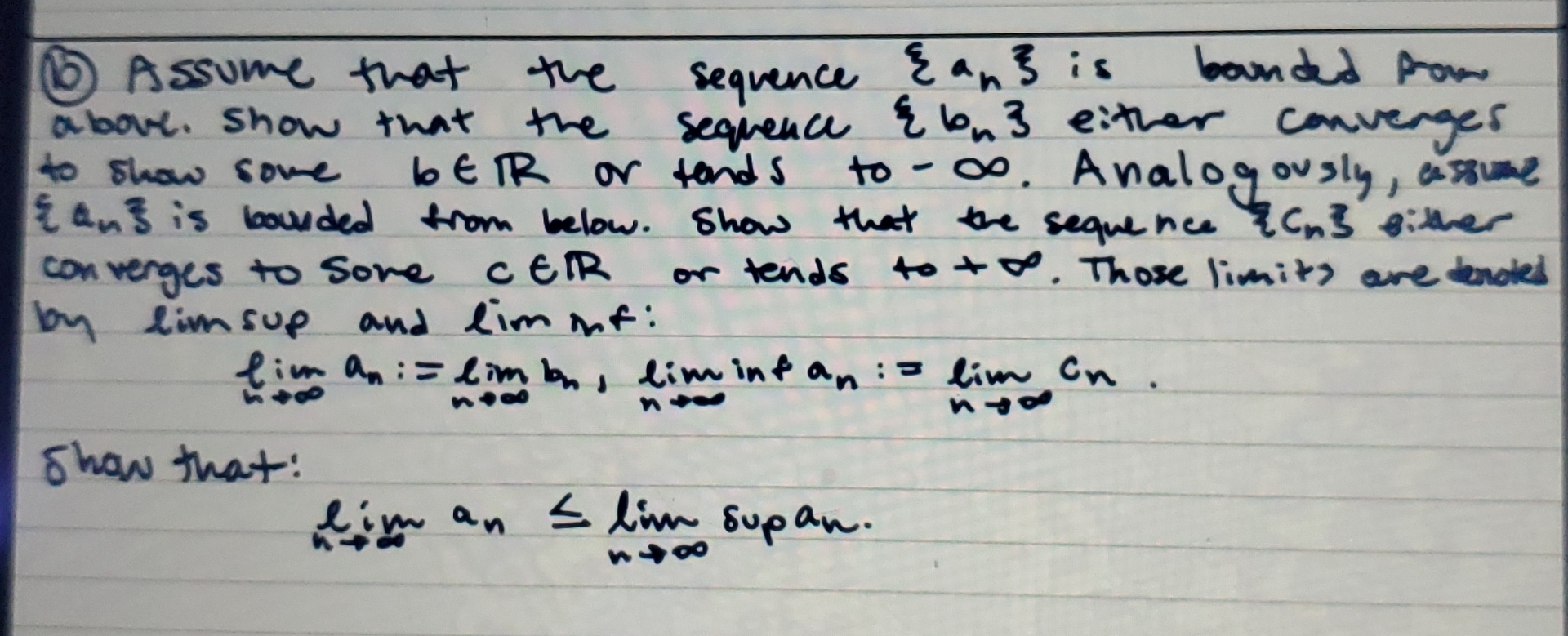 Solved (16) ﻿Assume that the sequence {an} ﻿is bounded Prow | Chegg.com