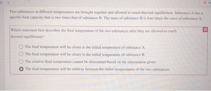 Solved ОАЕ Two substances at different temperatures are | Chegg.com