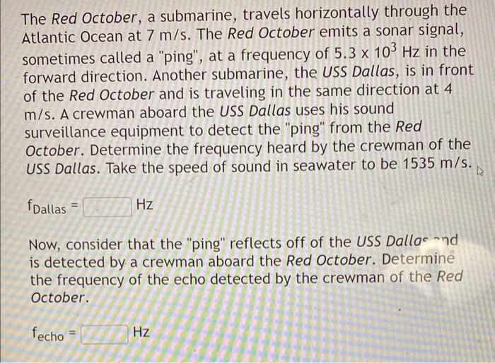 Solved The Red October, a submarine, travels horizontally | Chegg.com