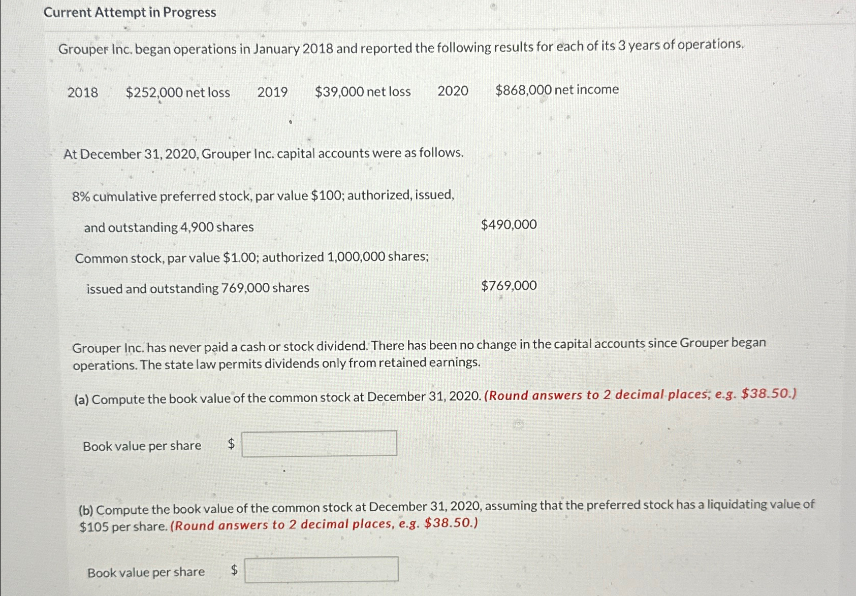 Solved Current Attempt in ProgressGrouper Inc. began | Chegg.com