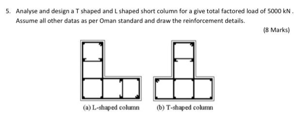 Solved 5. Analyse and design a T shaped and L Shaped short | Chegg.com