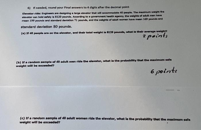 Solved 6) If needed, round your Final answers to 4 digits | Chegg.com