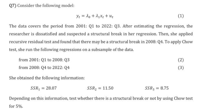 Solved Q7) Consider the following model: yt=λ0+λ1xt+ut The | Chegg.com