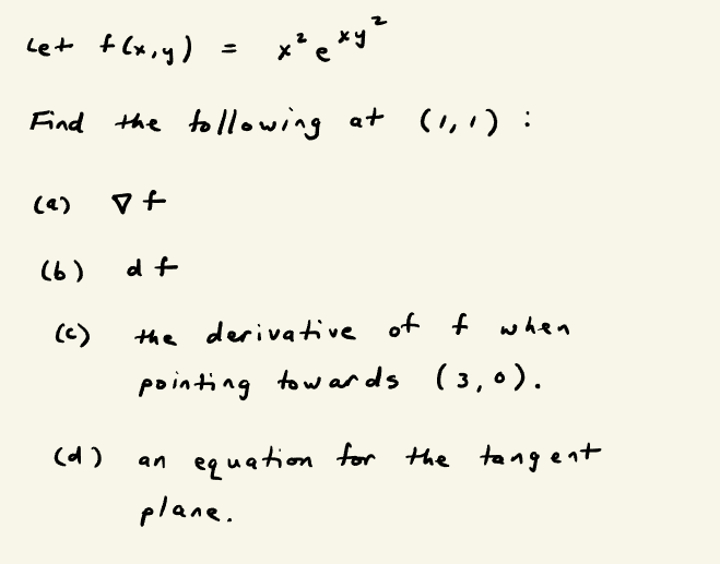 Solved Let F X Y X2exy2find The Tollowing At 1 1 A