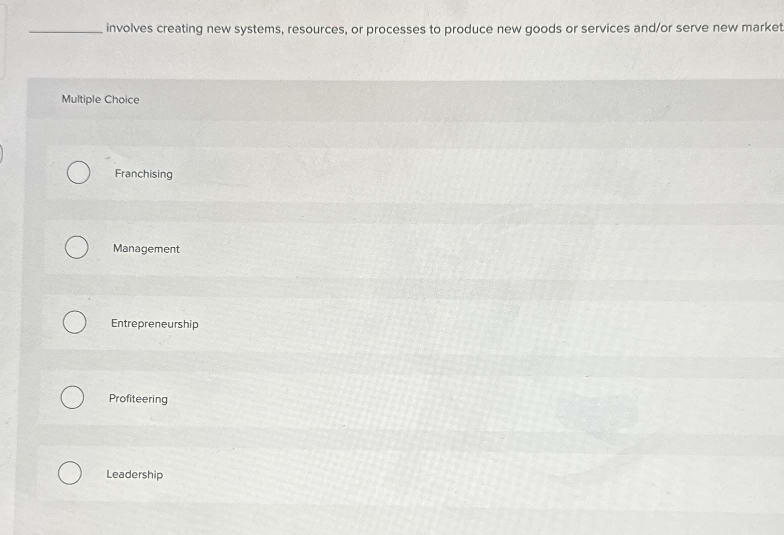 Solved involves creating new systems, resources, or | Chegg.com