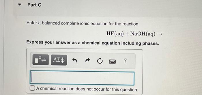 Solved Enter a balanced complete ionic equation for the | Chegg.com