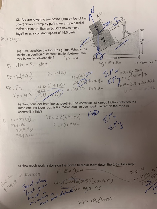 Solved 12. You are lowering two boxes (one on top of the | Chegg.com
