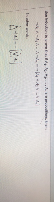 Solved Use induction to prove that if Ay, A2, A3, ..., An | Chegg.com