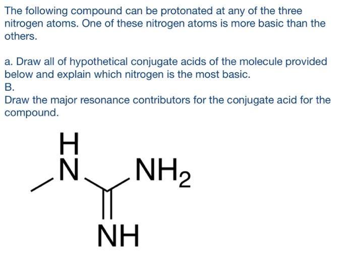 Solved The following compound can be protonated at any of | Chegg.com