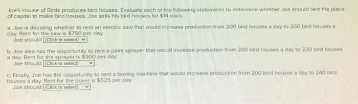 Solved The choices for them are to rent or to not rent | Chegg.com