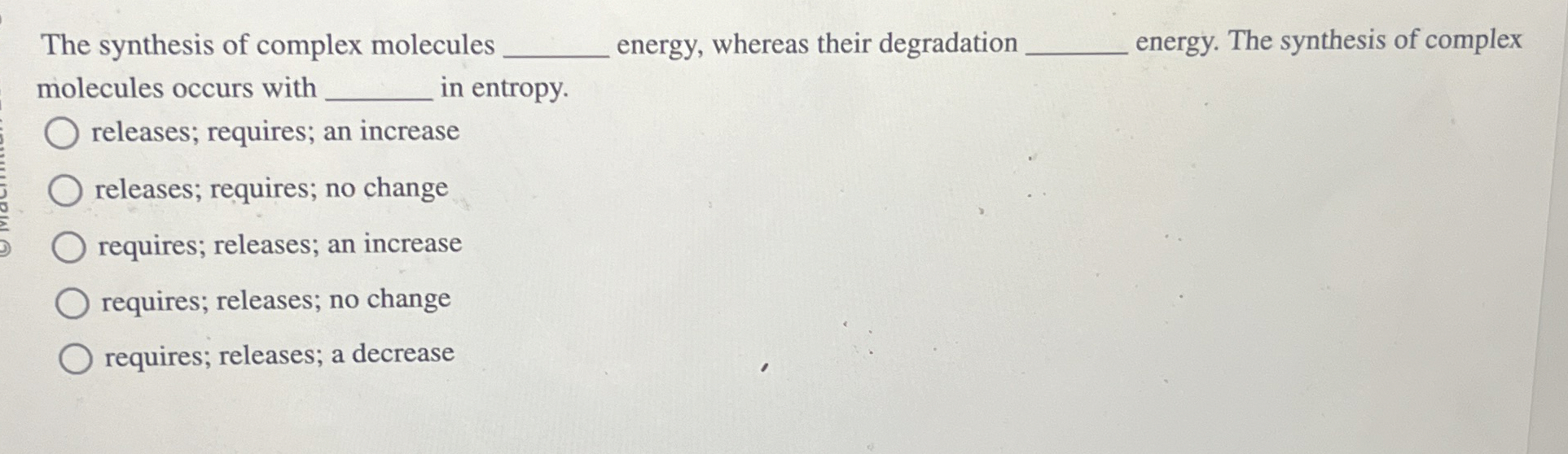 Solved The synthesis of complex molecules q, ﻿energy, | Chegg.com