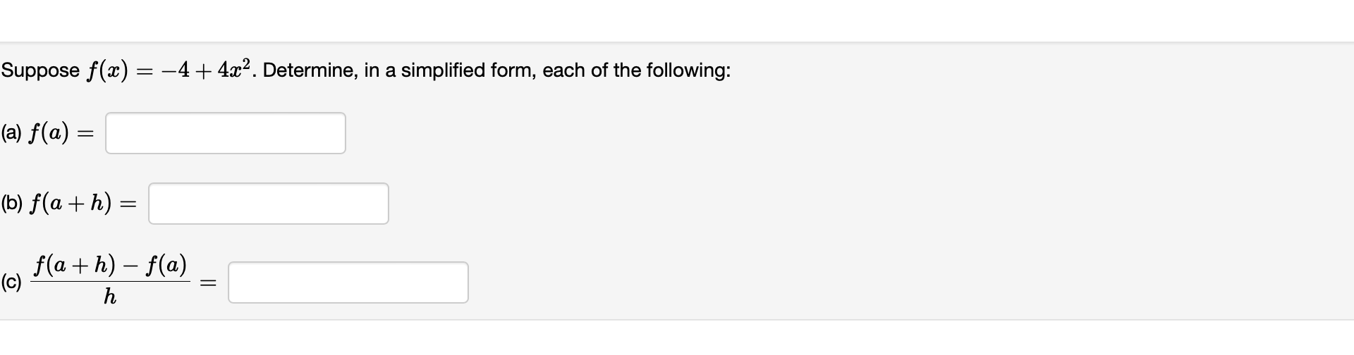 Solved Suppose f(x)=-4+4x2. ﻿Determine, in a simplified | Chegg.com