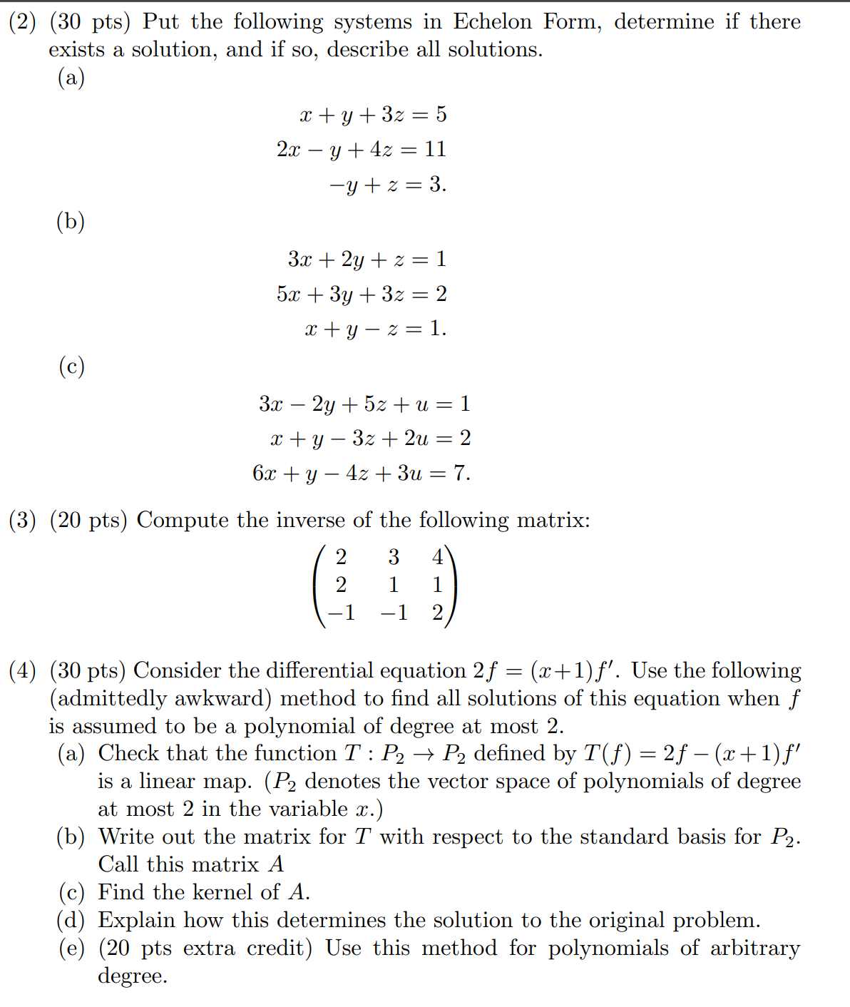 (2) (30 pts) ﻿Put the following systems in ﻿Echelon | Chegg.com