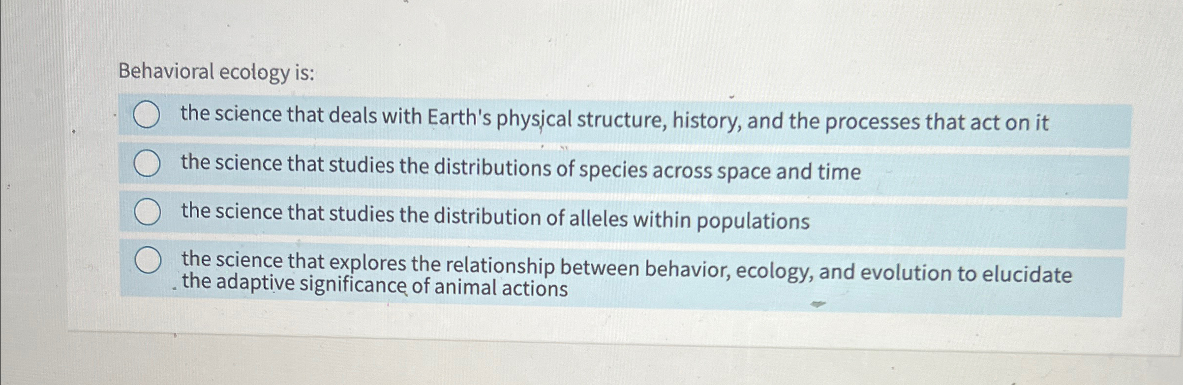 Solved Behavioral ecology is:the science that deals with | Chegg.com