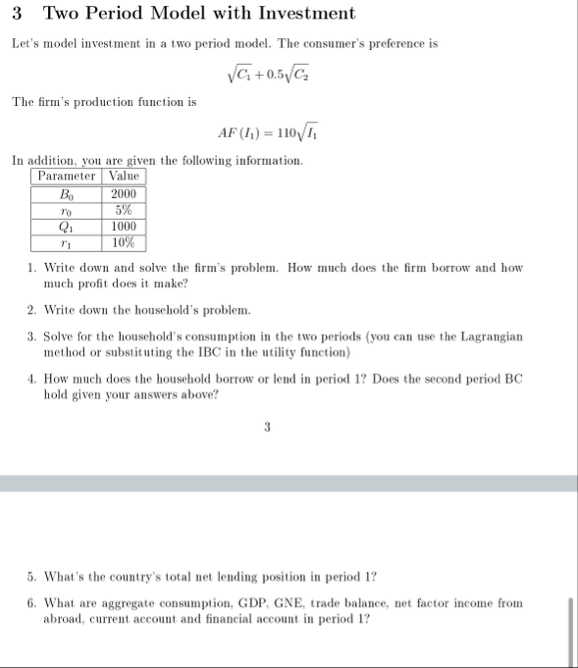 3 ﻿Two Period Model with InvestmentLet's model | Chegg.com