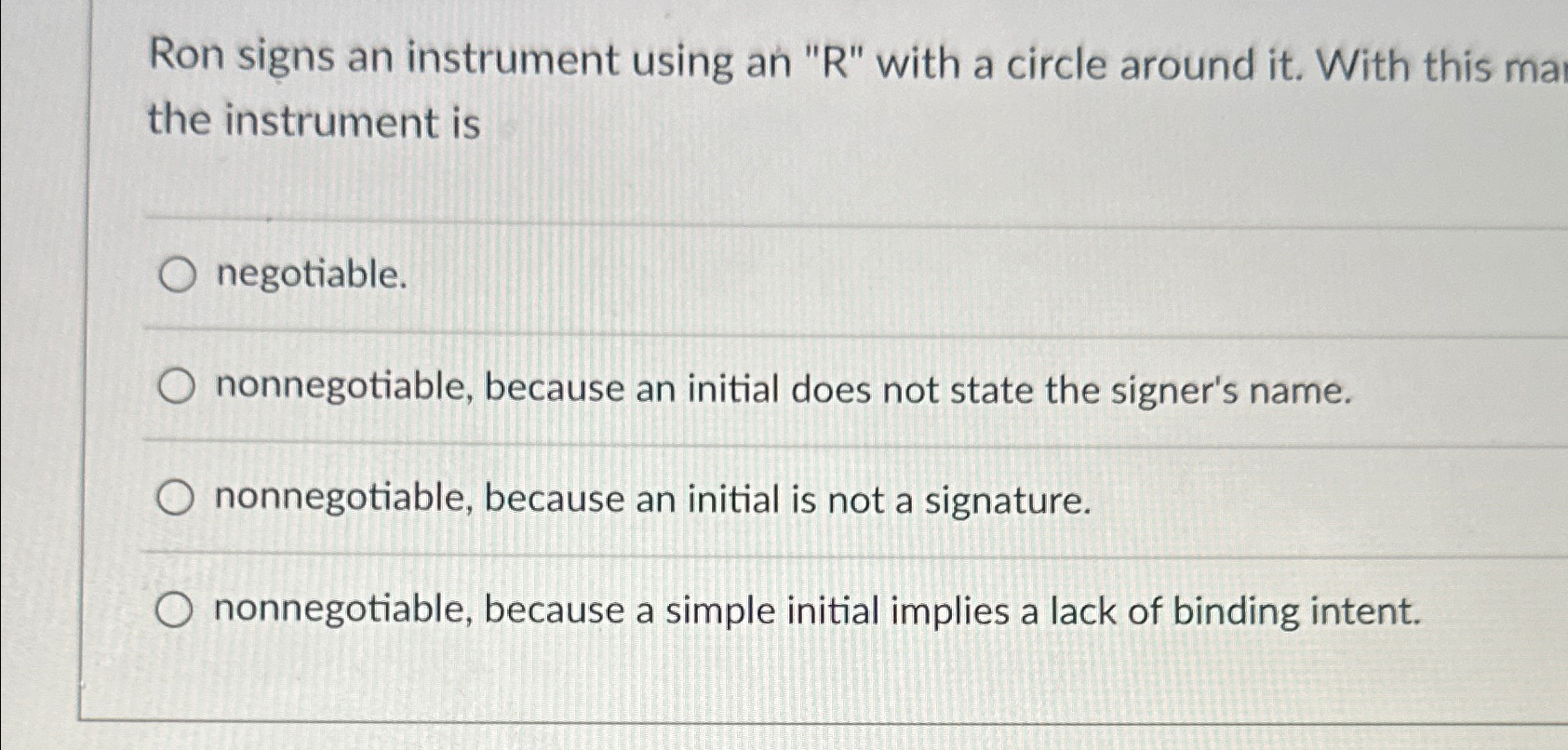 Solved Ron signs an instrument using an "R" ﻿with a circle | Chegg.com