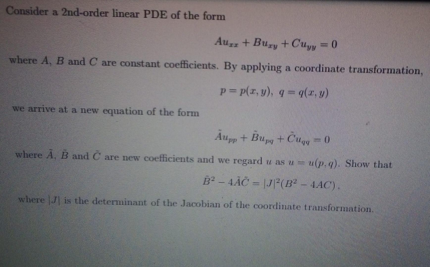 Solved Consider a 2nd-order linear PDE of the form Aurr + | Chegg.com