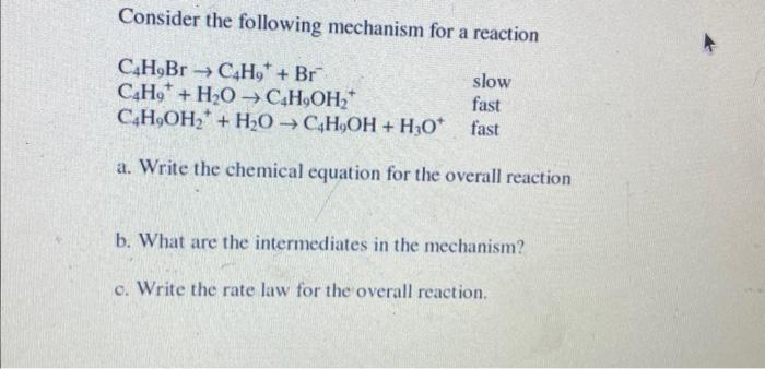 Solved Consider the following mechanism for a reaction | Chegg.com