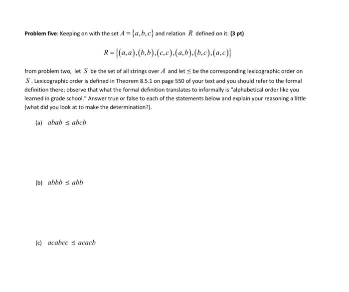 Solved Problem five: Keeping on with the set A={a,b,c} and | Chegg.com