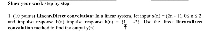 Solved Show your work step by step. 1. (10 points) | Chegg.com