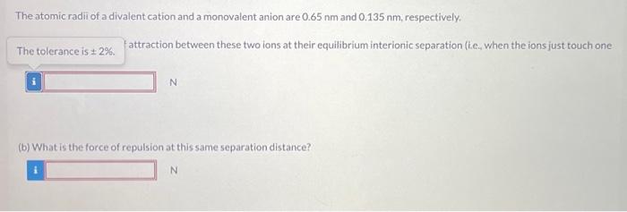 Solved The atomic radii of a divalent cation and a | Chegg.com