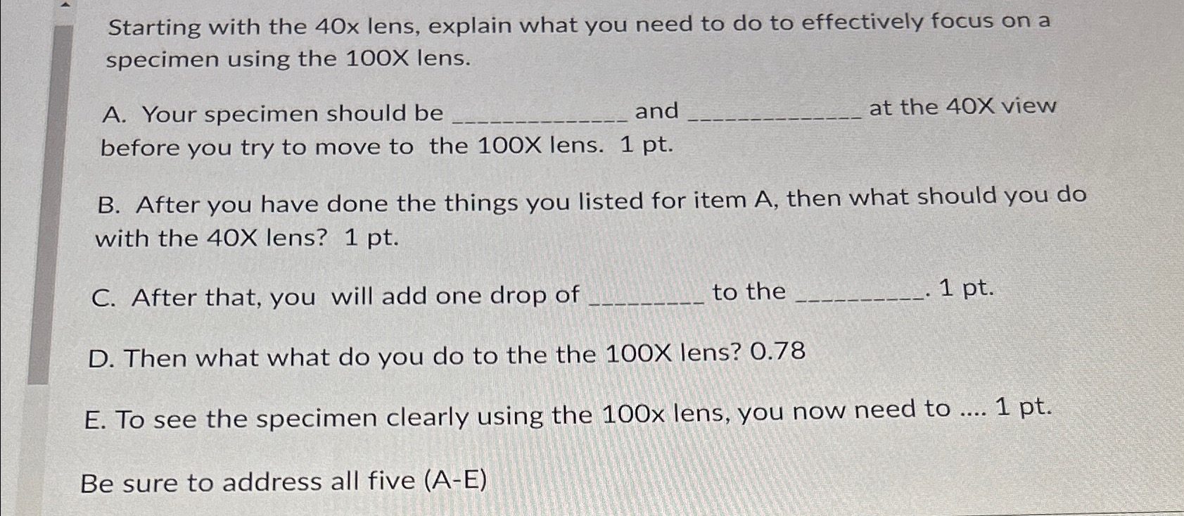 Solved Starting with the 40x ﻿lens, explain what you need to | Chegg.com