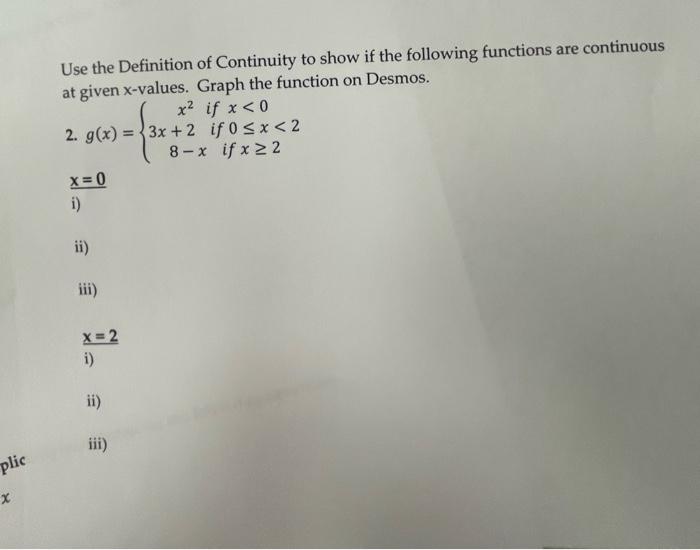 Solved Use the Definition of Continuity to show if the | Chegg.com