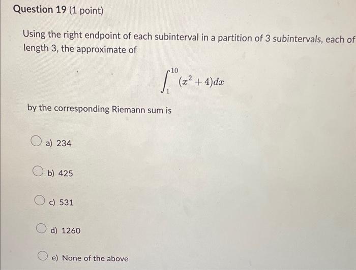 Solved Using the right endpoint of each subinterval in a | Chegg.com