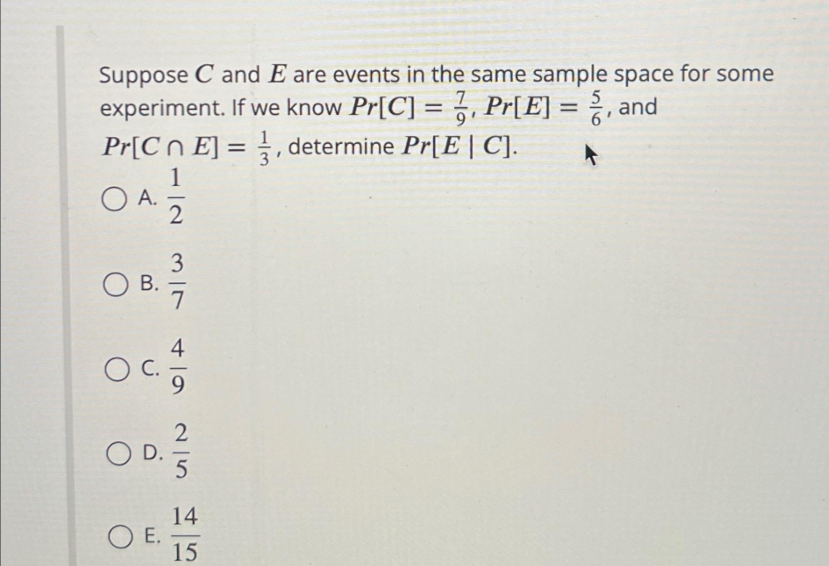 Solved Suppose C ﻿and E ﻿are events in the same sample space | Chegg.com
