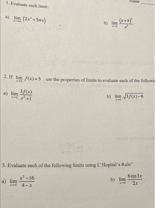 Solved Name 1. Evaluate each limit: a) lim (2x +57x) b) lim | Chegg.com