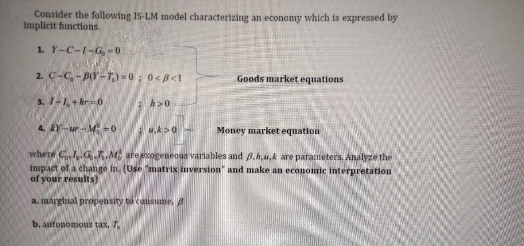Solved Consider the following IS-LM model characterizing an | Chegg.com