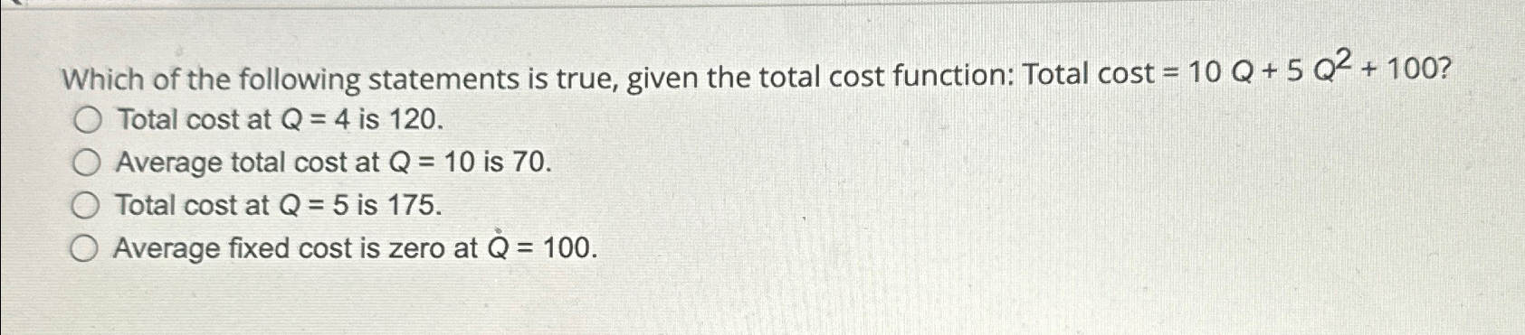 Solved Which of the following statements is true, given the | Chegg.com