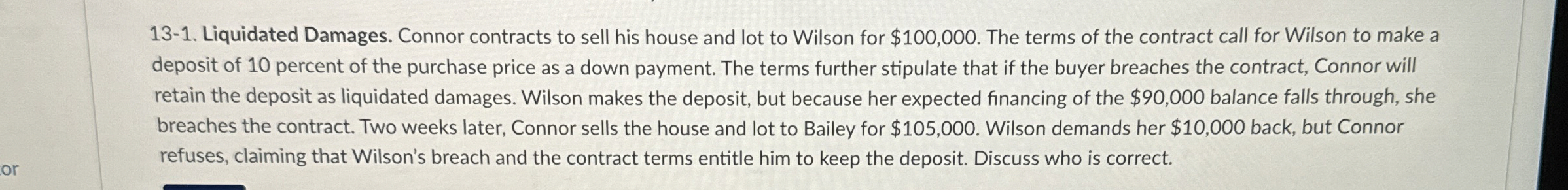 Solved 13-1. ﻿Liquidated Damages. Connor contracts to sell | Chegg.com