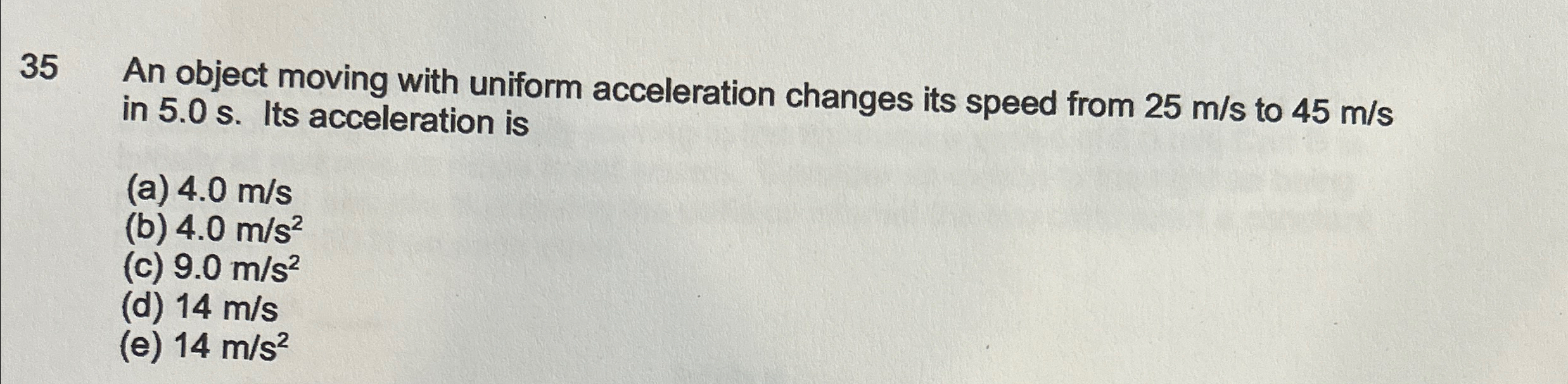 Solved 35 ﻿An object moving with uniform acceleration | Chegg.com
