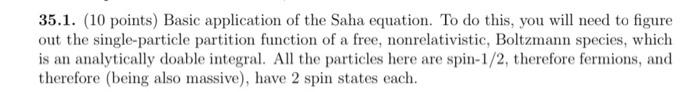 Solved 35.1. (10 points) Basic application of the Saha | Chegg.com
